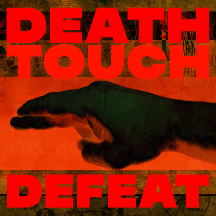 DEFEAT | DEATHTOUCH | Civic Duty Records