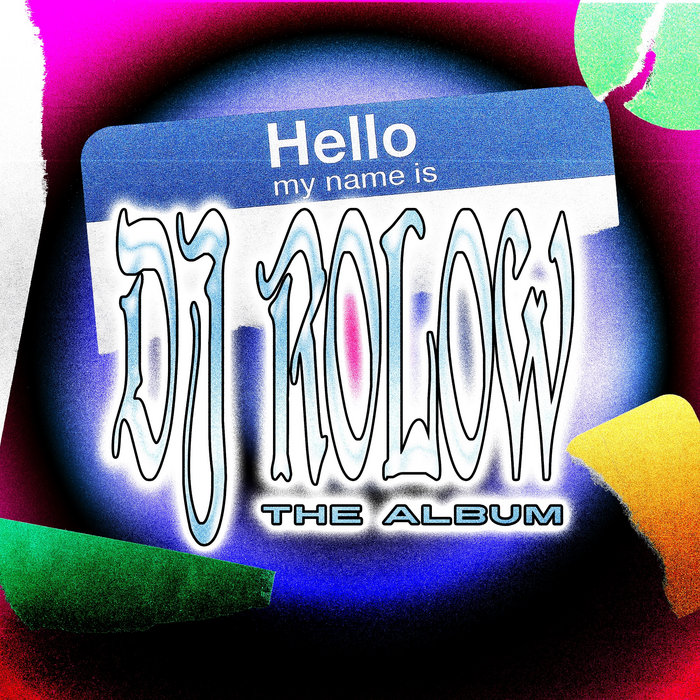 DJ Rolow - The Album | DJ Rolow | Aeronema