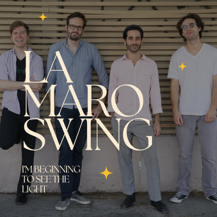 I'm Beginning To See The Light | LA MARO SWING