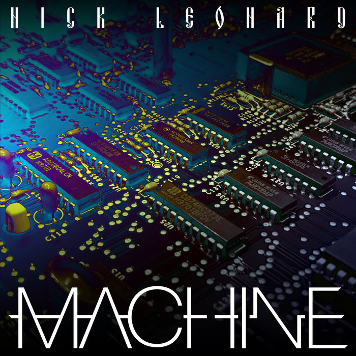 Machine | Nick Leonard