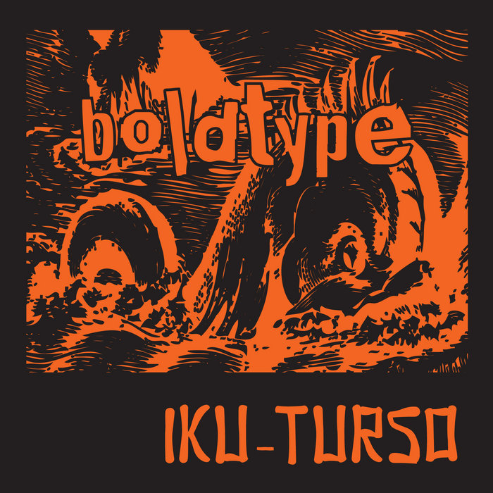 Iku-Turso | Boldtype