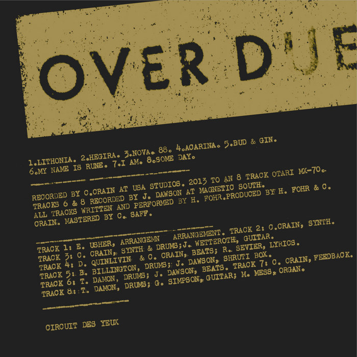 Overdue | Circuit des Yeux
