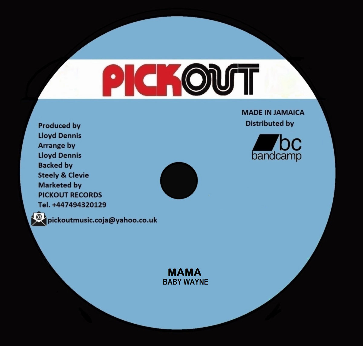 Mama | Baby Wayne | Pickout Records