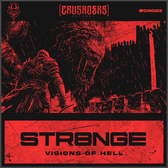 Visions Of Hell [CR023] | STR8NGE | Crusaders Records