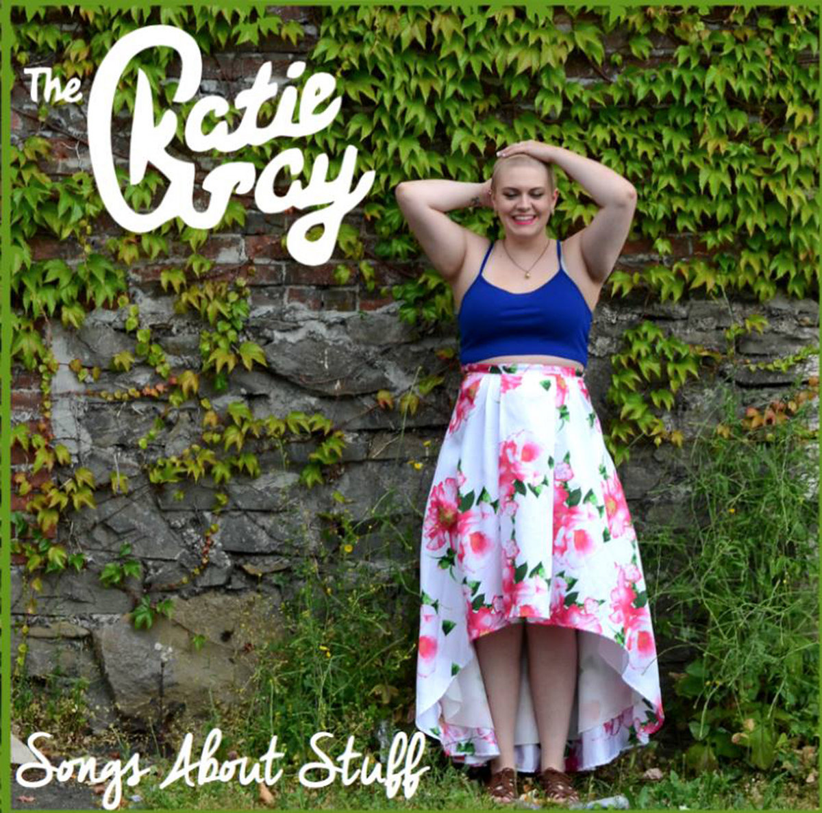 Songs about Stuff | The Katie Gray