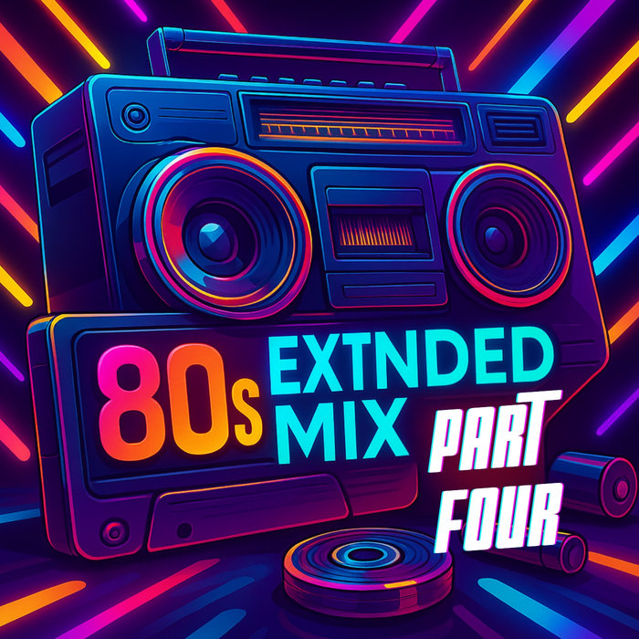 80's Extended Mix Part Four | 80's Extended Mix