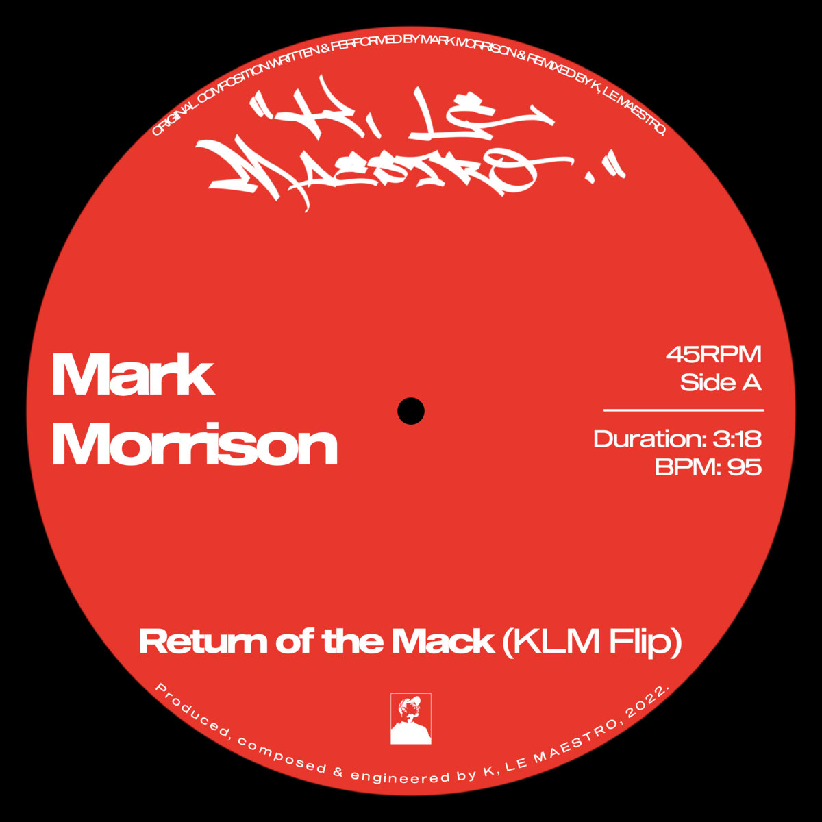 MARK MORRISON – RETURN OF THE MACK (KLM FLIP) | K, Le Maestro