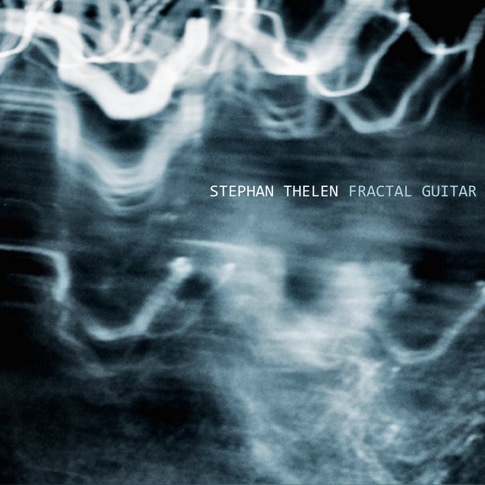 Fractal Guitar | Stephan Thelen