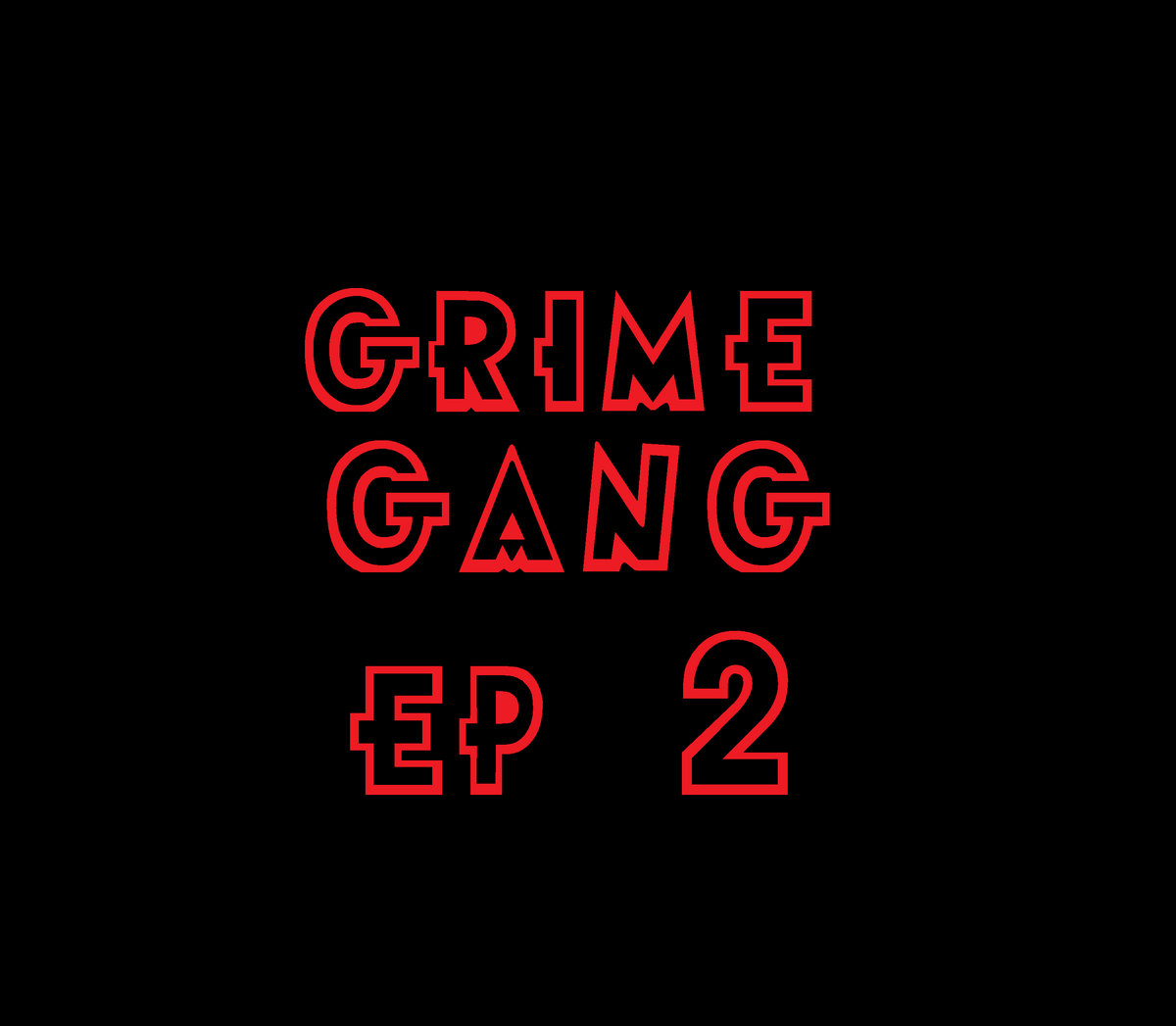 Grime Gang E.P 2 | Grime Records