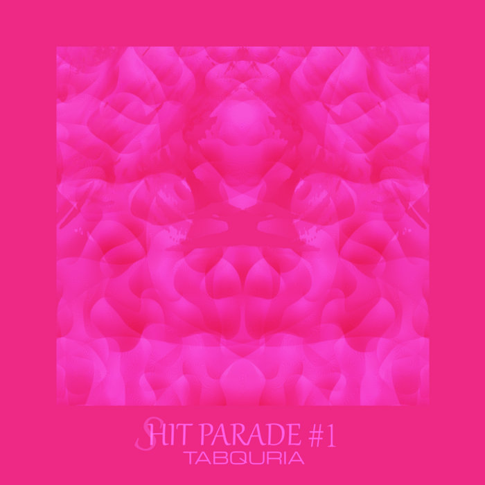 HIT PARADE #1 | TABQURIA | xo-archives
