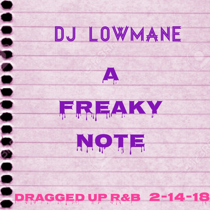 A Freaky Note | Dj Lowmane