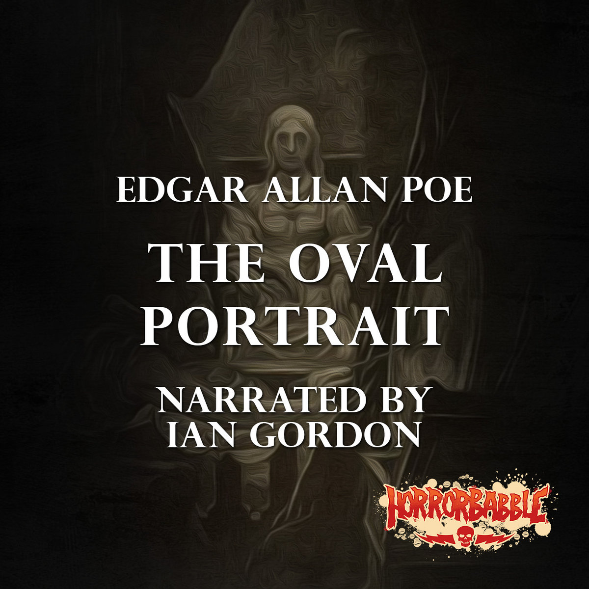 The Oval Portrait | Edgar Allan Poe | HorrorBabble