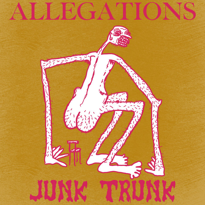 Junk Trunk | Allegations | Dog Safe Records