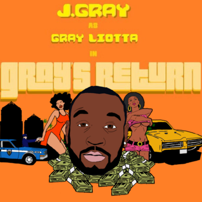 Gray's Return | J. Gray