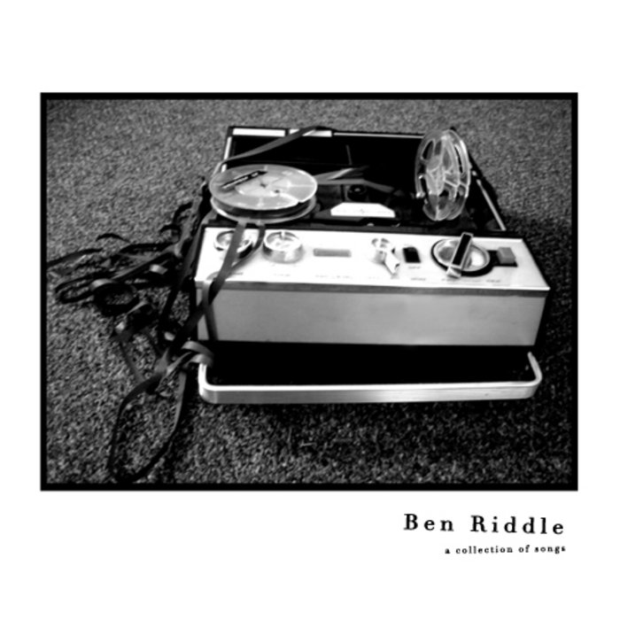 A Collection Of Songs | Ben Riddle