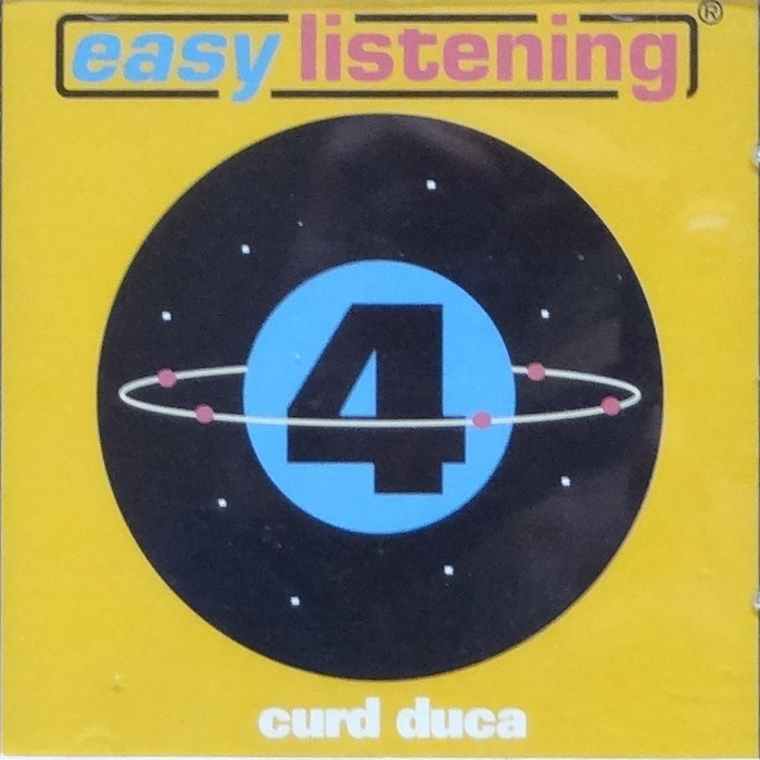 easy listening 4 | Curd Duca