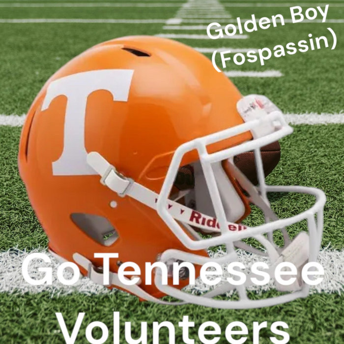 Go Tennessee Volunteers | Golden Boy (Fospassin)