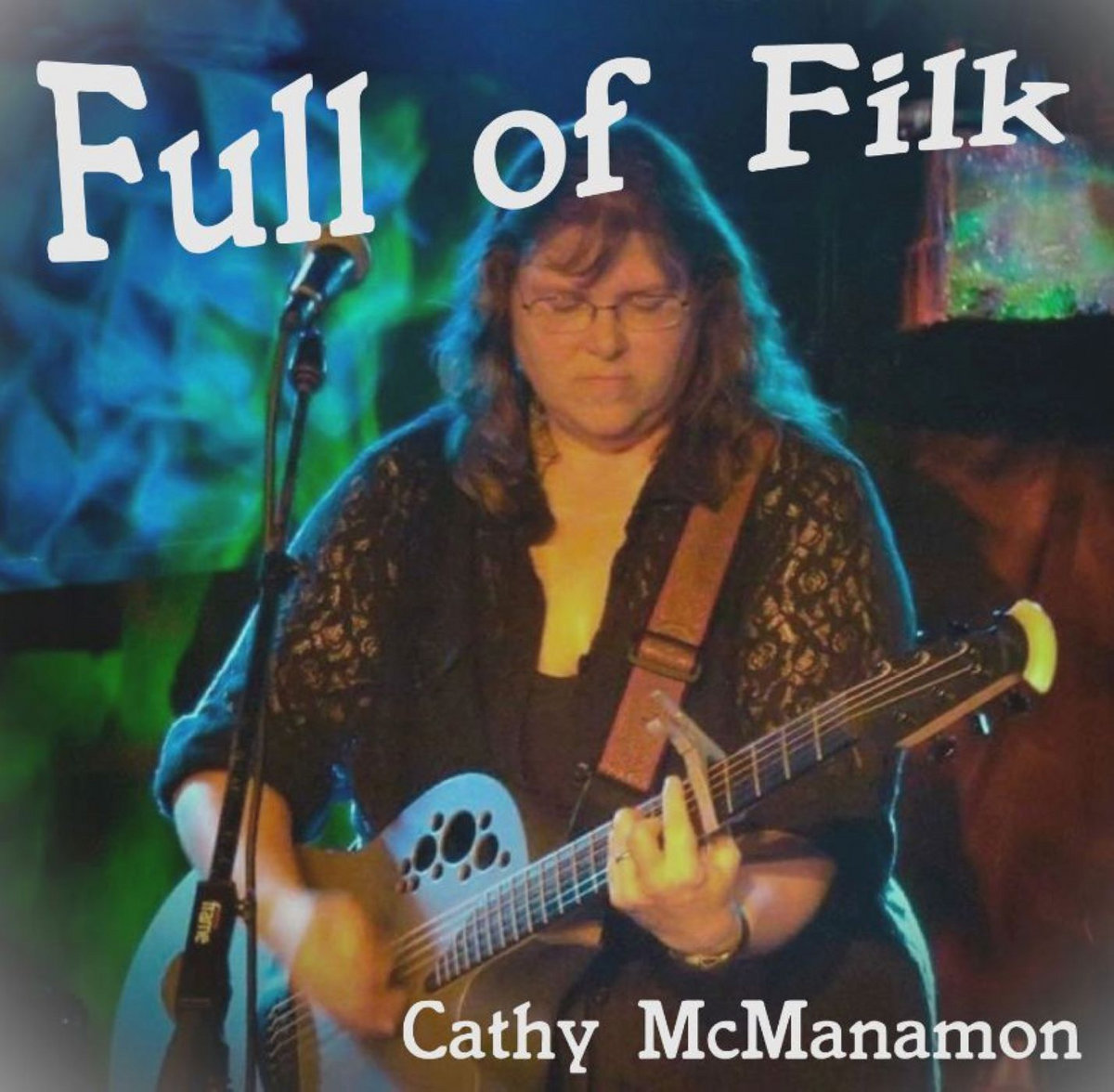 Full of Filk | Cathy McManamon