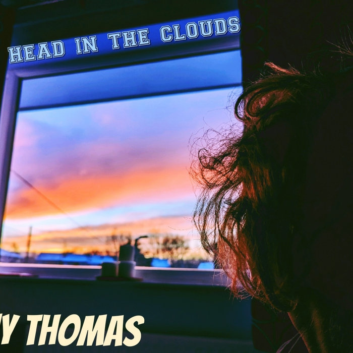 Head in the Clouds | Benny Thomas