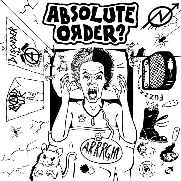 ABSOLUTE ORDER? - Arrrgh (août 2022) | ABSOLUTE ORDER? | SUBVERSIVE WAYS