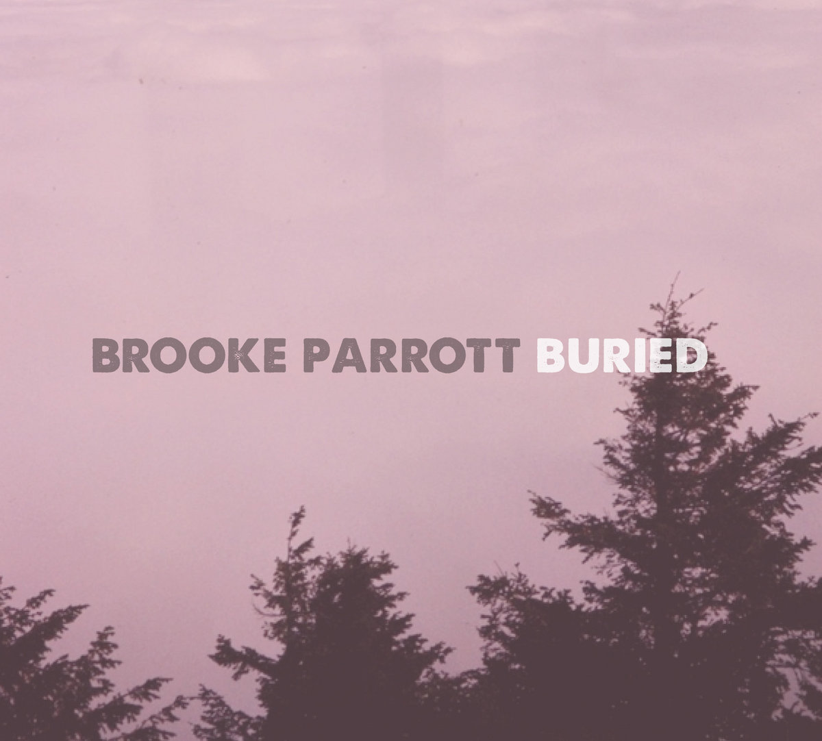Buried | Brooke Parrott