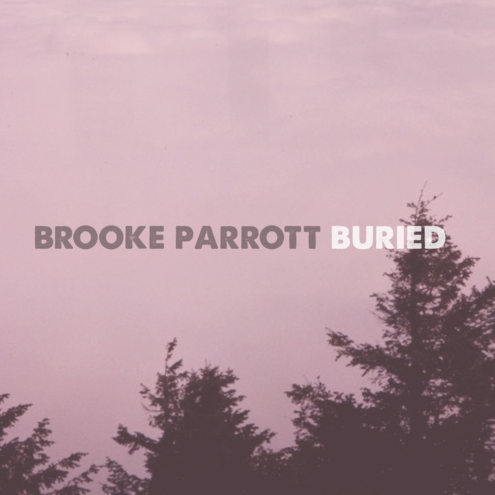 Buried | Brooke Parrott