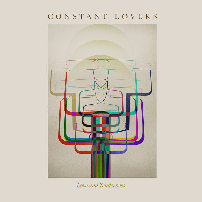 Love and Tenderness | Constant Lovers