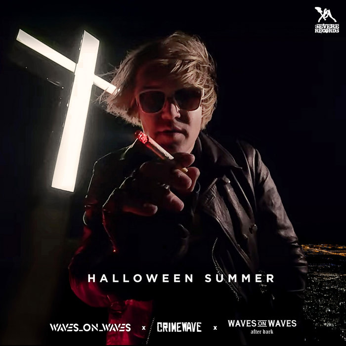 Halloween Summer | Waves_On_Waves, Crimewave, Waves On Waves After Dark ...