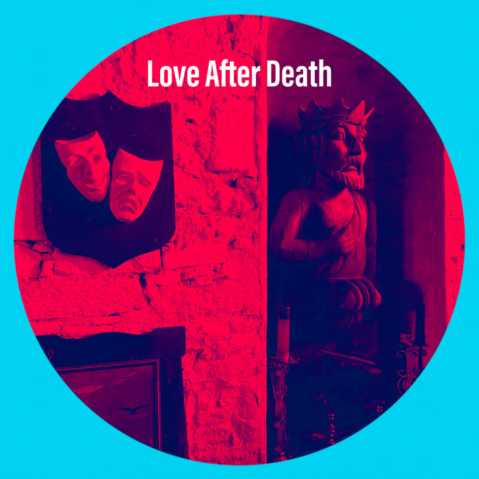 Love After Death - Rough Take | ¡Cazadores!