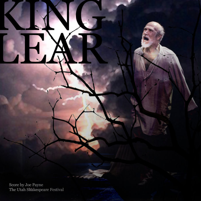 King Lear 2015 Original Score | Joe Payne