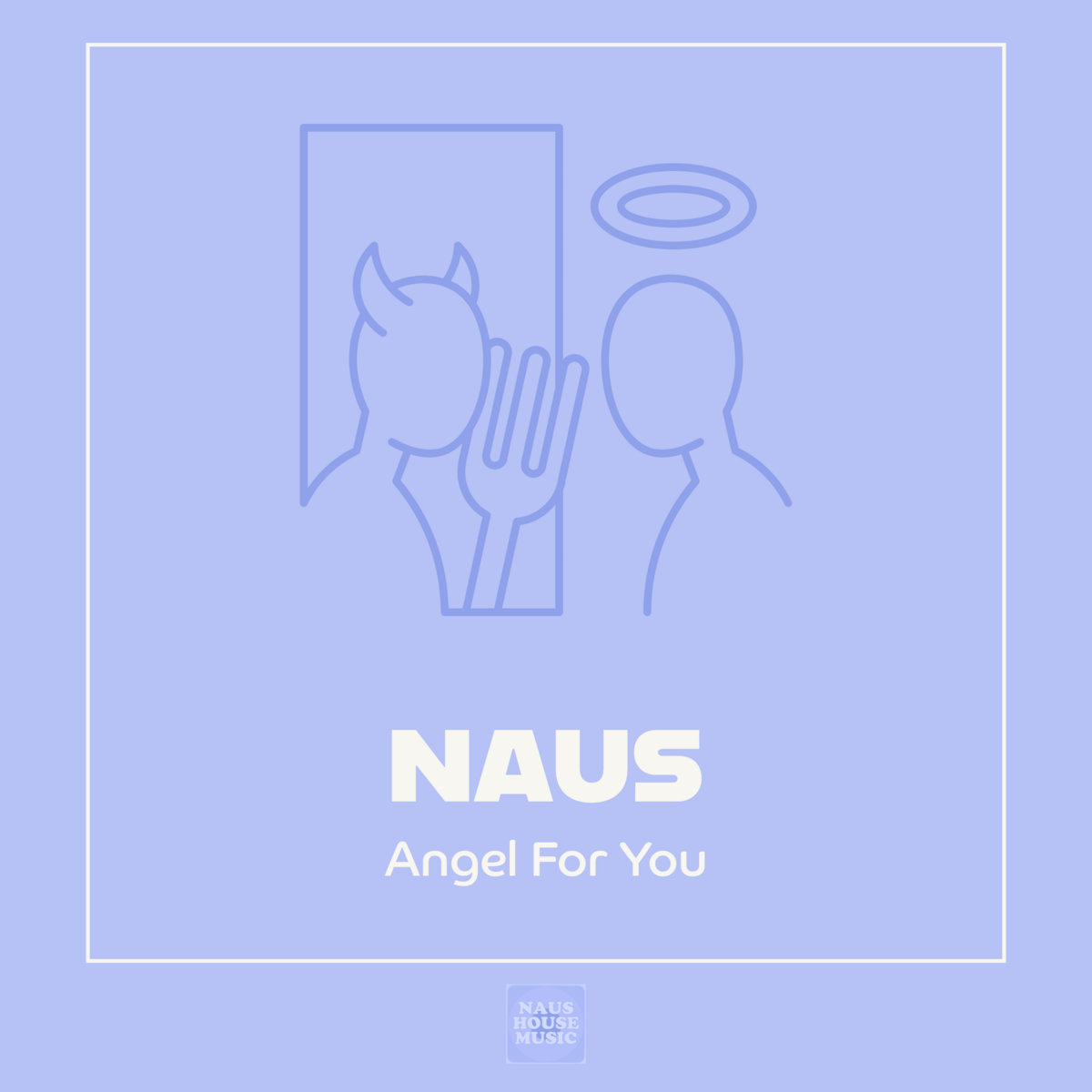 Angel For You | Naus Music