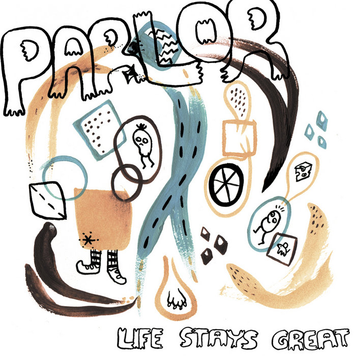 Life Stays Great | PARLOR