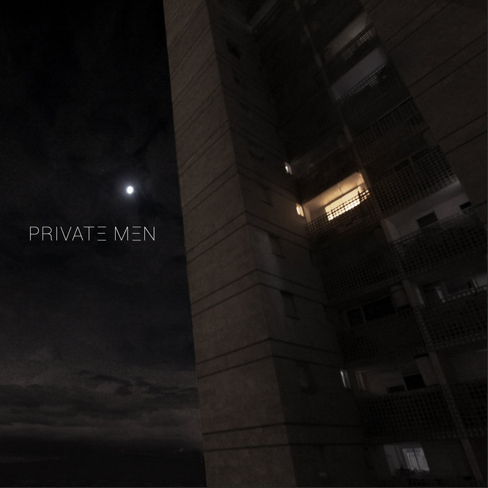 Private Men | Private Men | private men