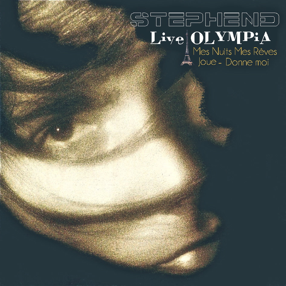 Live Olympia de Paris | Stephend Pagliaro | Stephend Pagliaro et Les ...