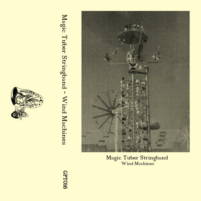 Wind Machines | Magic Tuber Stringband