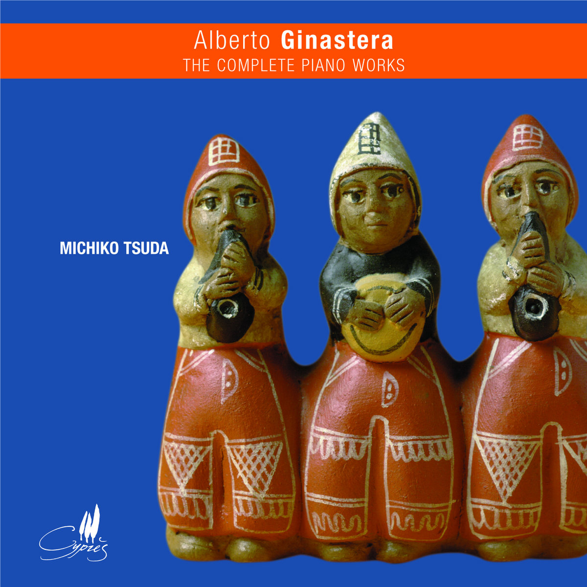 Alberto Ginastera | The Complete Piano Works | Michiko Tsuda | Cypres