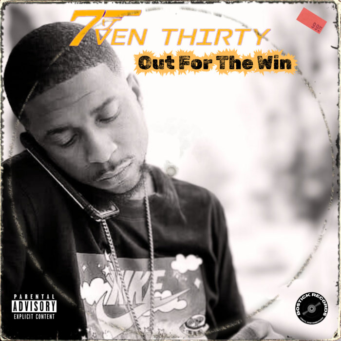 Out For The Win | 7ven Thirty & William Bostick | William Bostick