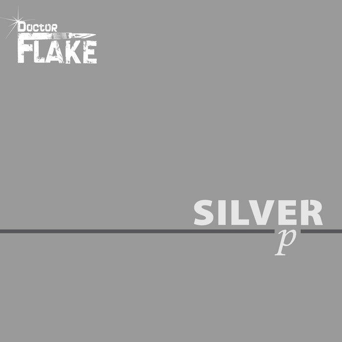 Silver | Doctor Flake