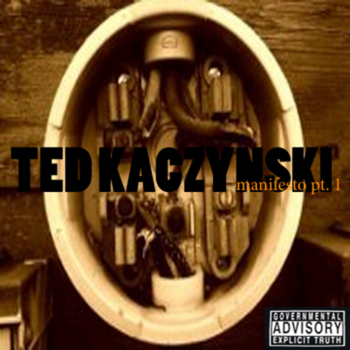 Manifesto Pt 1 | Ted Kaczynski
