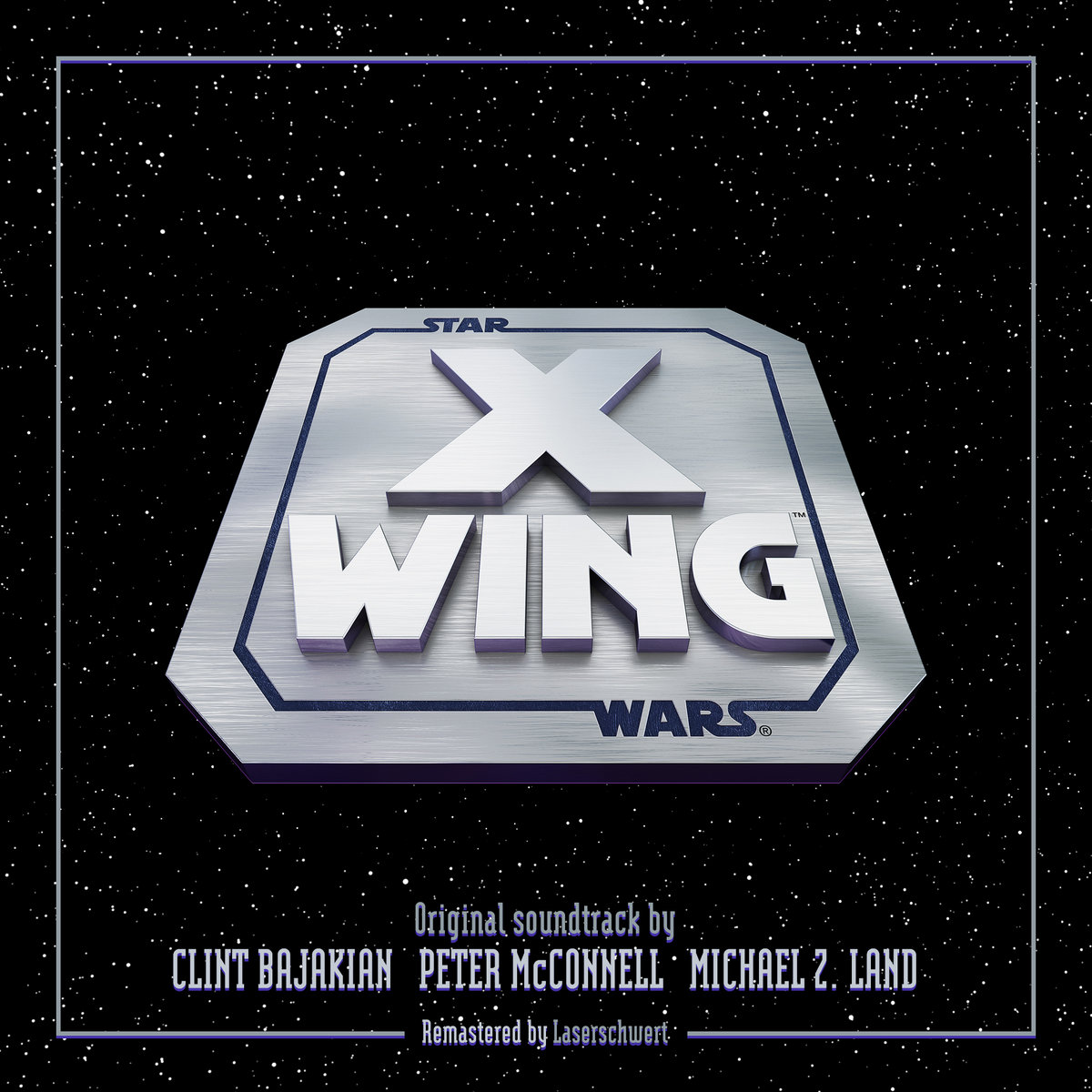 X-Wing (fan soundtrack) | Clint Bajakian, Peter McConnell, Michael Z ...