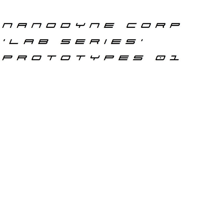 Prototypes 01 | Nanodyne Corp