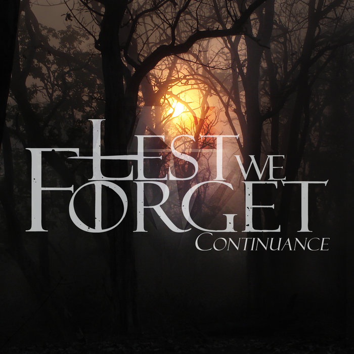 Continuance | LestWeForget