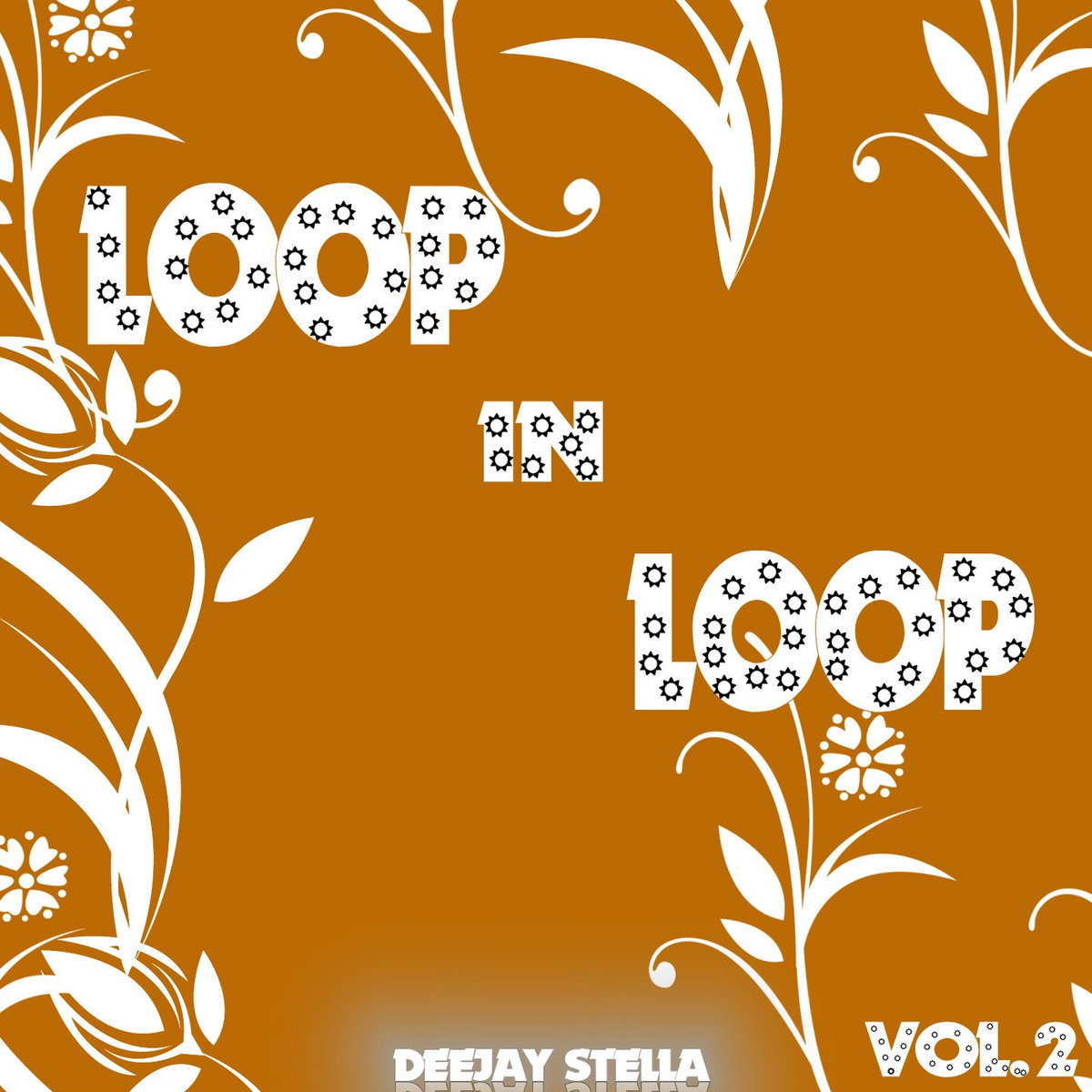 Loop In Loop Vol.2 [2013] | DEEJAY STELLA