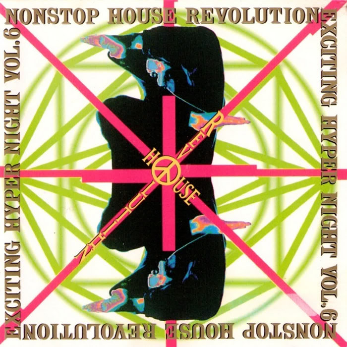 Nonstop House Revolution Exciting Hyper Night Vol․6 | Nonstop Hyper Night