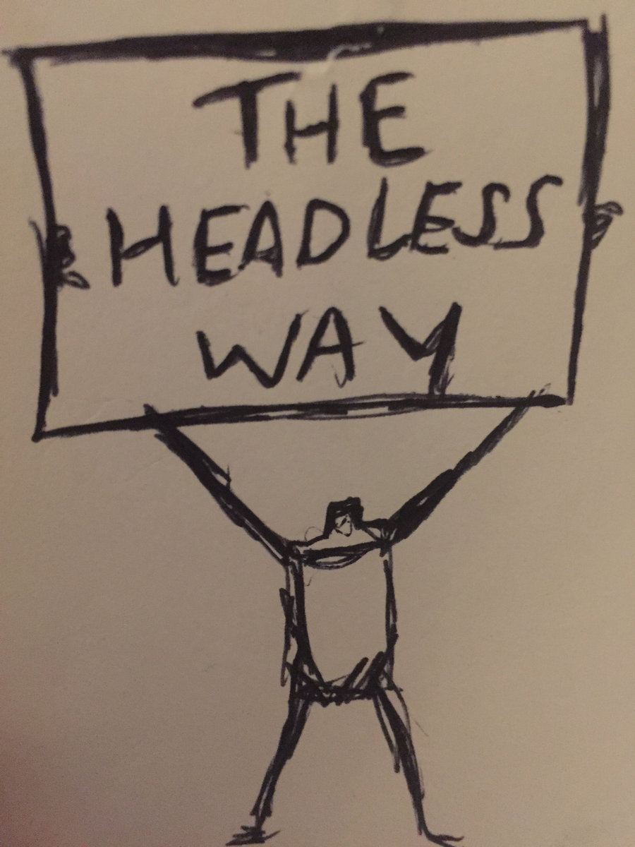This is a War | The Headless Way
