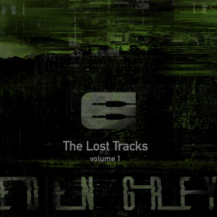 The Lost Tracks vol. 1 | Eden Grey