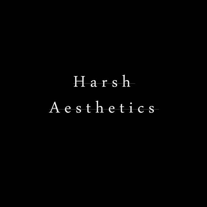 [N001] HARSH AESTHETICS - Harsh Aesthetics | Nitocris Records