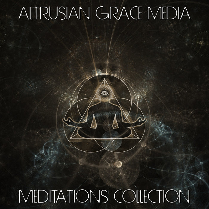 Meditations Collection | AGM Music And Meditations | Altrusian Grace Media