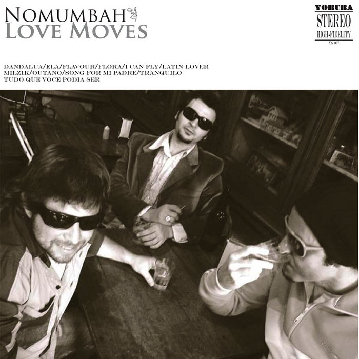 Love Moves | Nomumbah | Osunlade