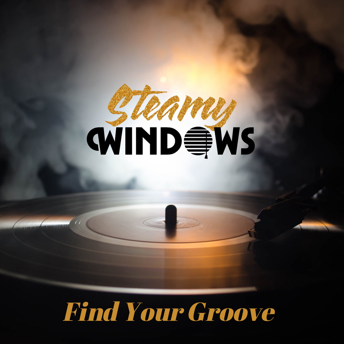 Find Your Groove | Steamy Windows | Late Night Sneakin Records